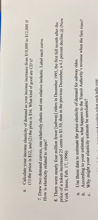 Solved a. If a 1% increase in price leads to a 3% decrease | Chegg.com