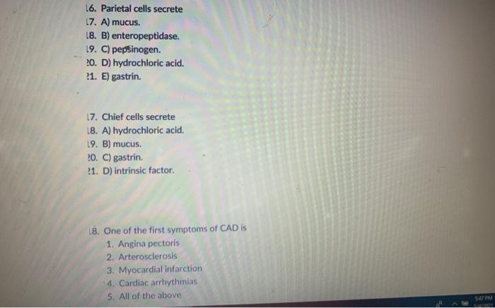 Solved 16. Parietal cells secrete 17. A) mucus. 18. B) | Chegg.com