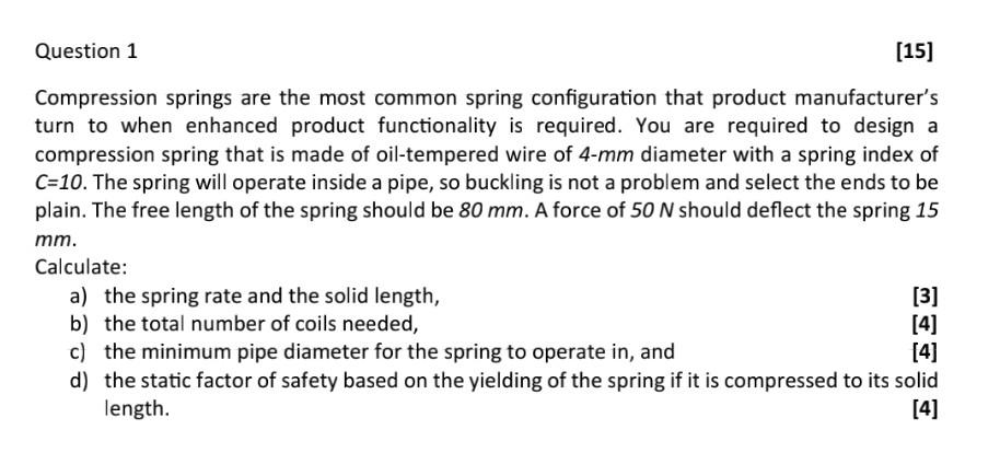 Solved Compression springs are the most common spring | Chegg.com