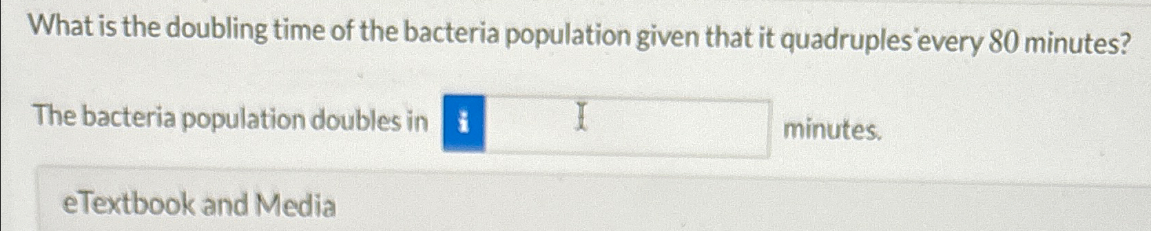 Solved What is the doubling time of the bacteria population | Chegg.com