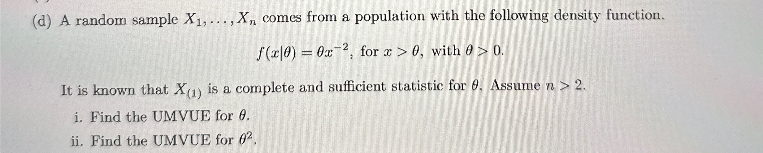Solved (d) ﻿A random sample x1,dots,xn ﻿comes from a | Chegg.com