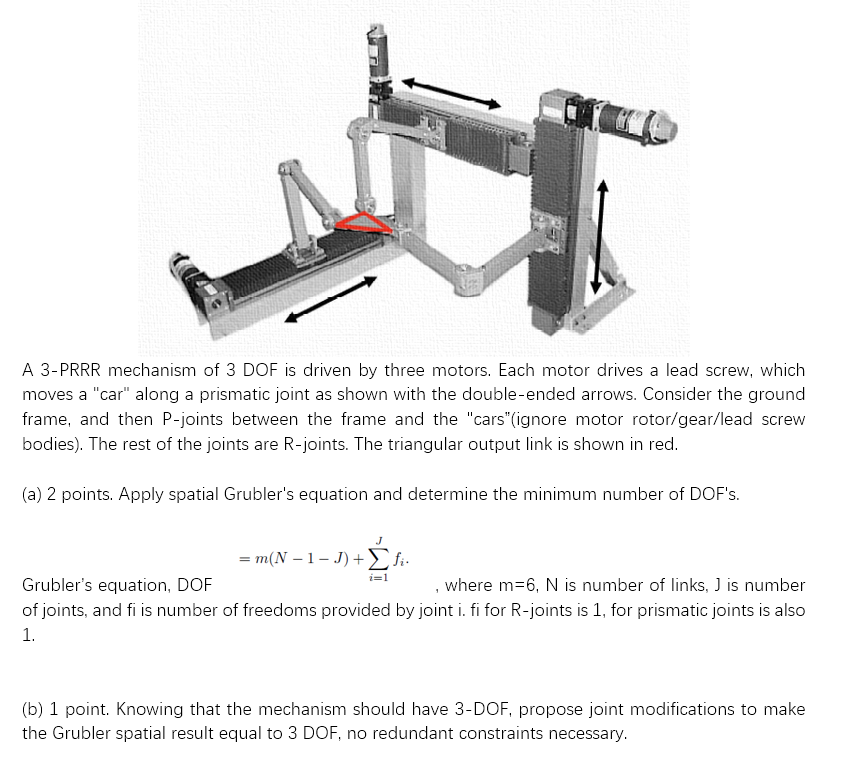 Solved A 3-PRRR mechanism of 3 ﻿DOF is driven by three | Chegg.com