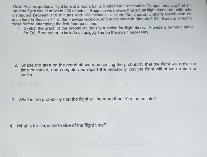 Solved Delta Airlines quotes a flight time of 2 hours for | Chegg.com