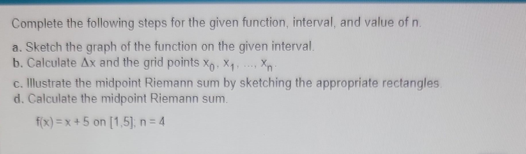 Solved Complete the following steps for the given function, | Chegg.com