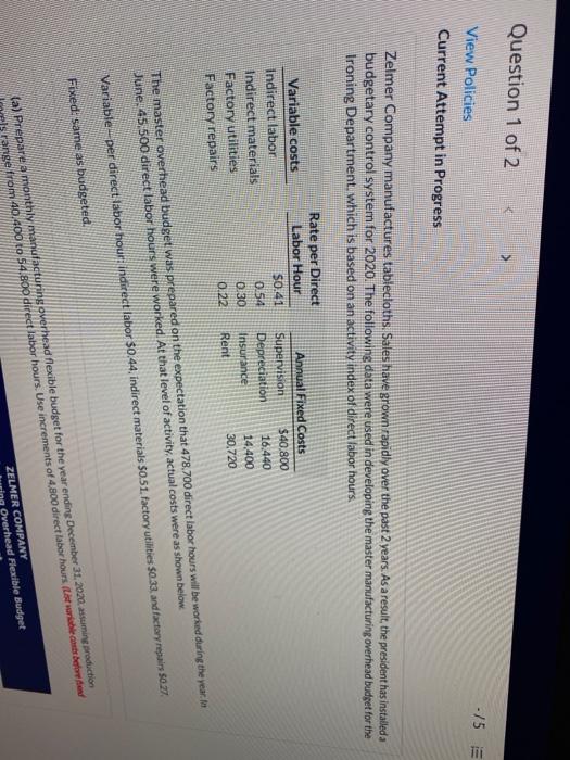 Solved Question 1 of 2 -15 Til View Policies Current Attempt | Chegg.com