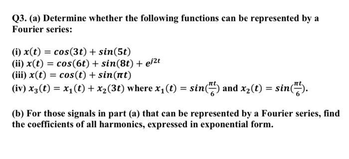 Solved Q3. (a) Determine whether the following functions can | Chegg.com
