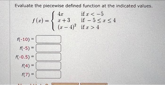 Solved Evaluate the piecewise defined function at the | Chegg.com