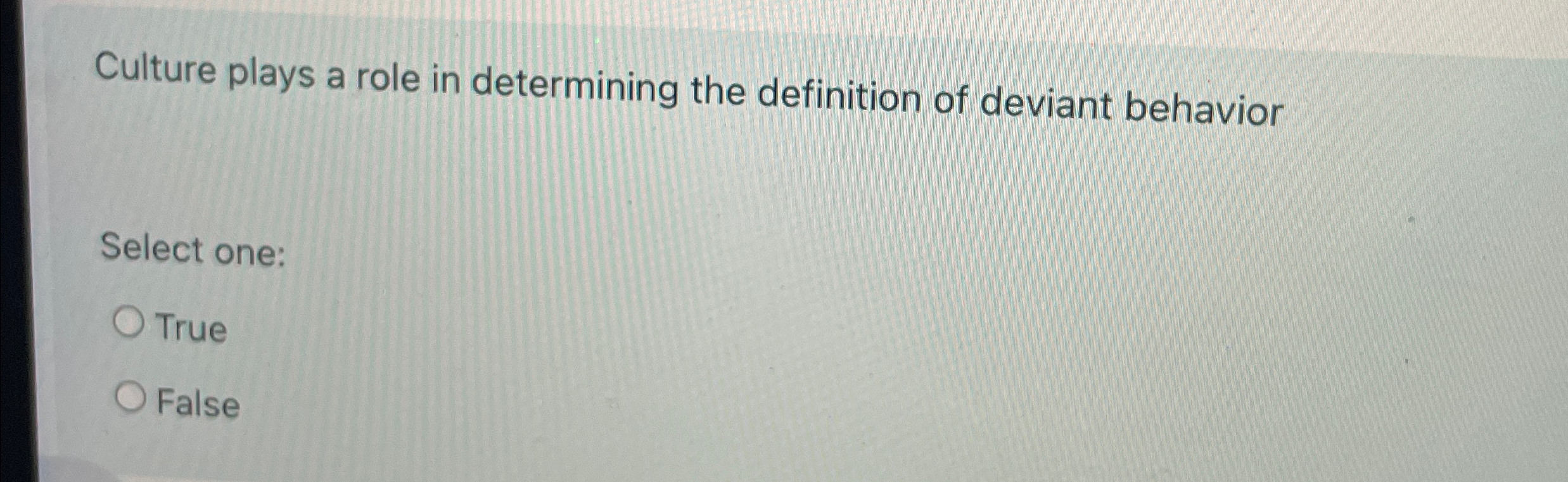 Solved Culture plays a role in determining the definition of | Chegg.com