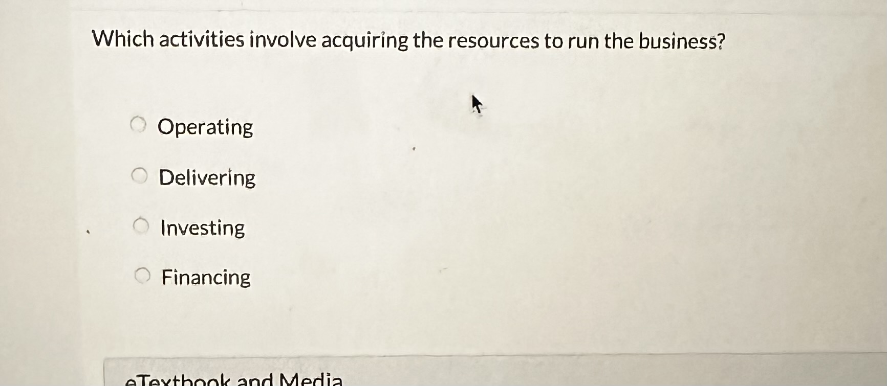 Solved Which activities involve acquiring the resources to | Chegg.com