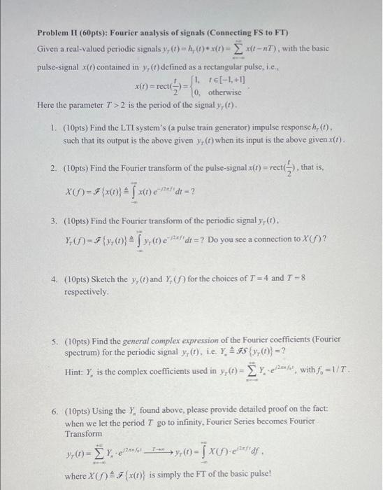 Solved Problem II (60pts): Fourier analysis of signals | Chegg.com