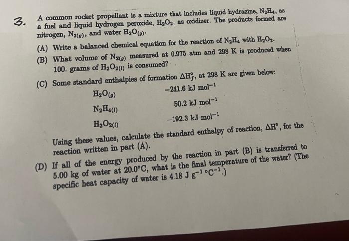 Solved 3. A common rocket propellant is a mixture that | Chegg.com