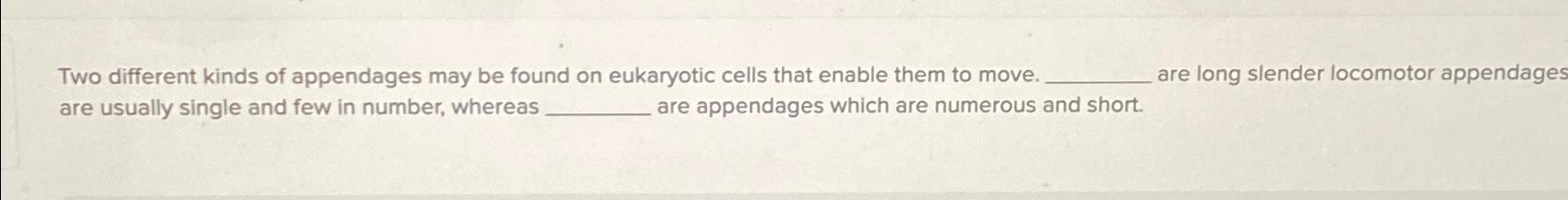 Solved Two different kinds of appendages may be found on | Chegg.com