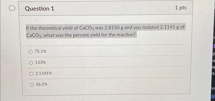 Solved Question 1 If the theoretical yield of CaCO3 was | Chegg.com
