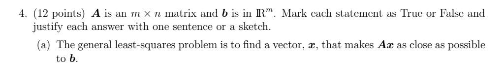 Solved 4. (12 points) A is an m×n matrix and b is in Rm. | Chegg.com