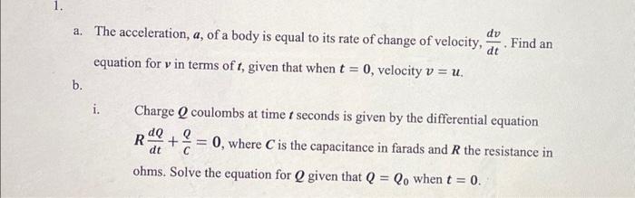 Solved 1. a. The acceleration, a, of a body is equal to its | Chegg.com