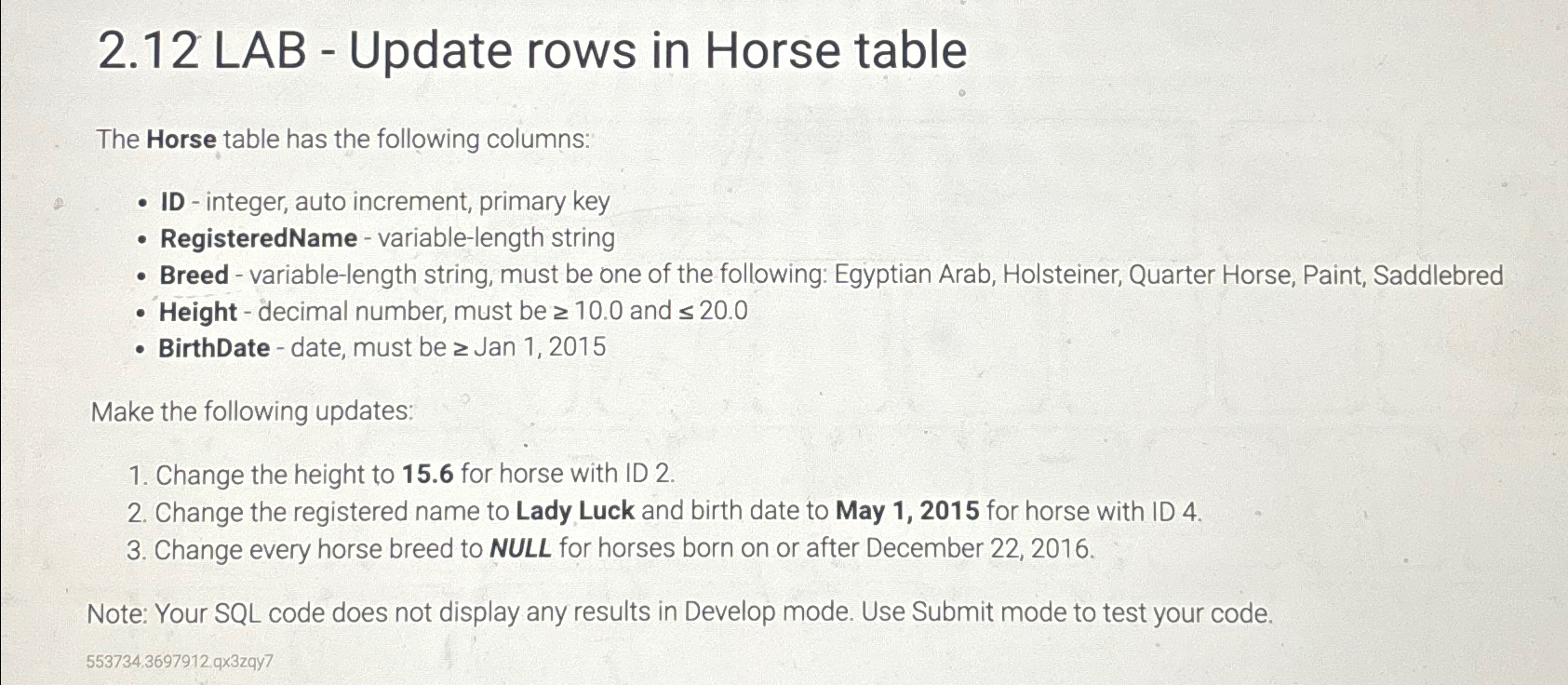Solved 2.12 ﻿LAB - ﻿Update rows in Horse tableThe Horse | Chegg.com