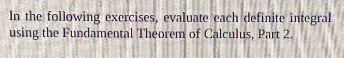 Solved In the following exercises, evaluate each definite | Chegg.com