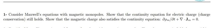 Solved 1- Consider Maxwell's equations with magnetic | Chegg.com