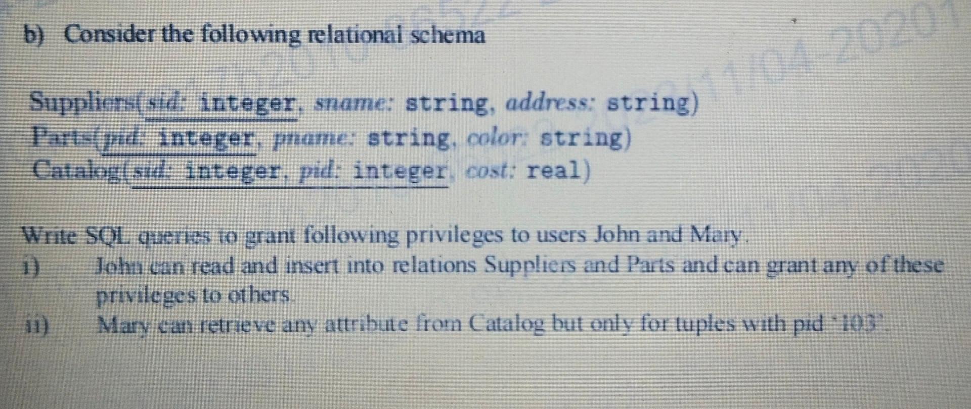 Solved b) Consider the following relational schema | Chegg.com