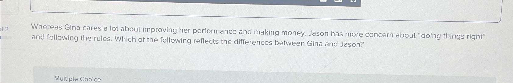 Solved Whereas Gina cares a lot about improving her | Chegg.com