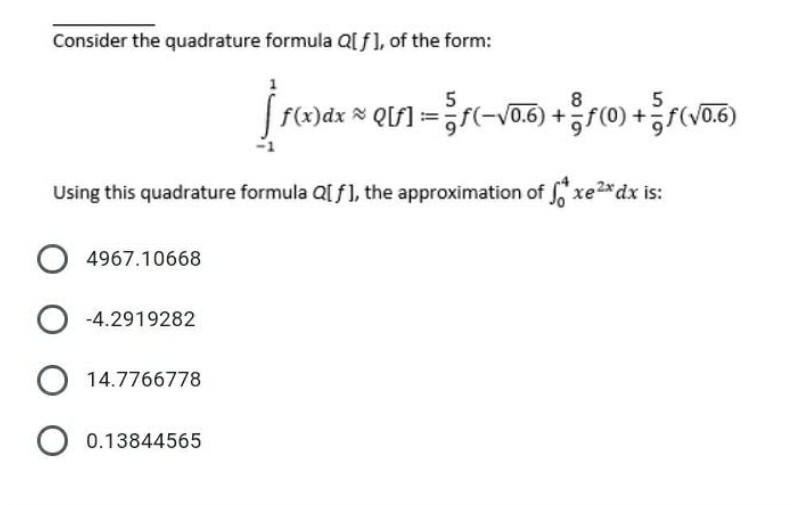 Solved Consider the quadrature formula Q[fl, of the form: | Chegg.com