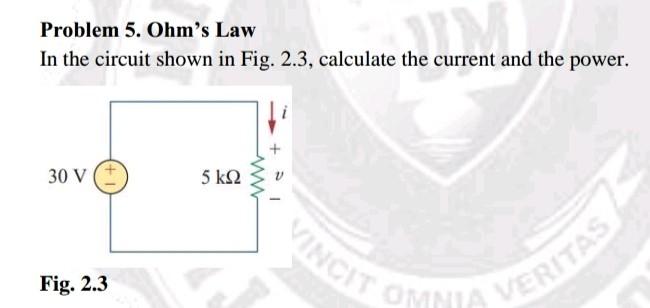 Solved Problem 5. Ohm's Law In the circuit shown in Fig. | Chegg.com