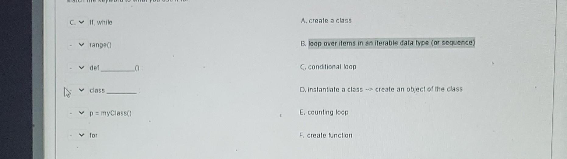 Solved If, while A. create a class range() B. loop over | Chegg.com