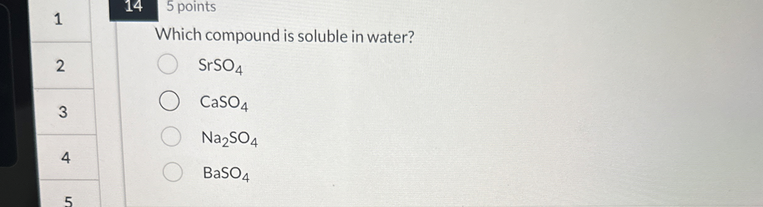 Solved 5 pointsWhich compound is soluble in | Chegg.com Solved 5 pointsWhich compound is soluble in | Chegg.com