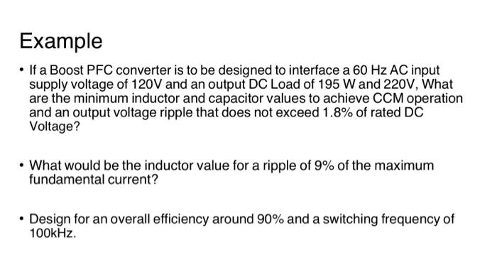 Solved Example - If a Boost PFC converter is to be designed | Chegg.com