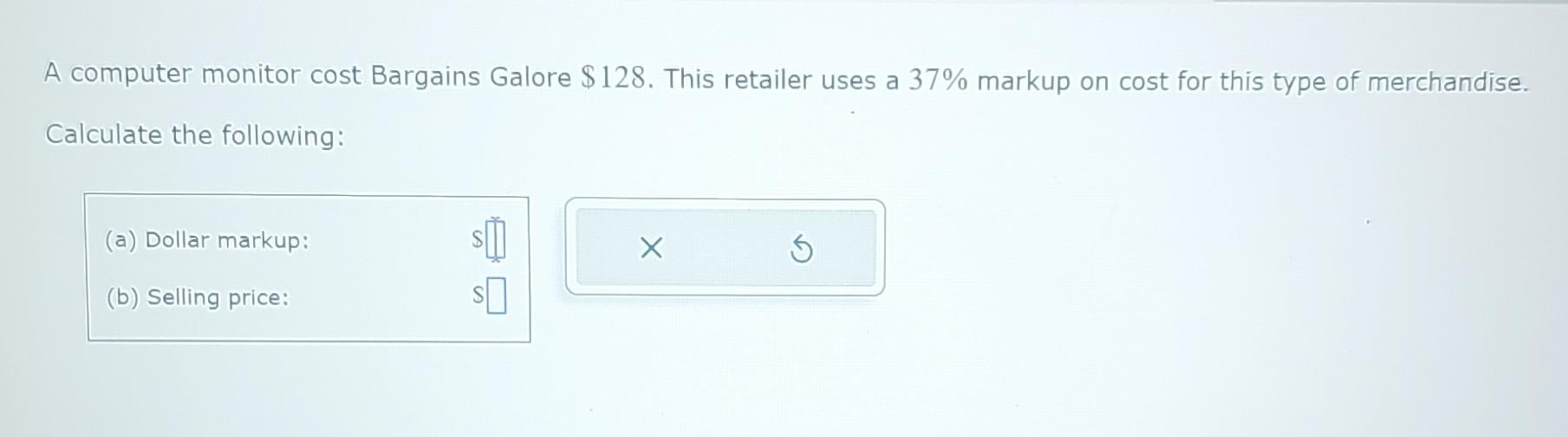 Solved A computer monitor cost Bargains Galore $128. This | Chegg.com