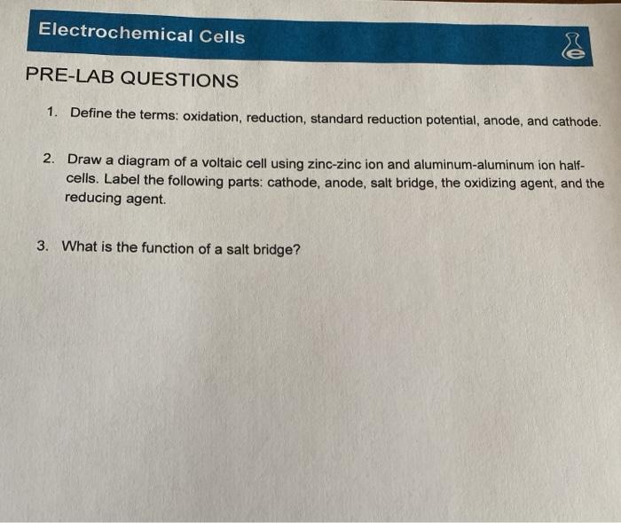 Solved Electrochemical Cells PRE-LAB QUESTIONS 1. Define the | Chegg.com