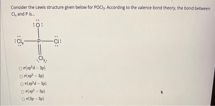 Solved Consider the Lewis structure given below for POCI3. | Chegg.com