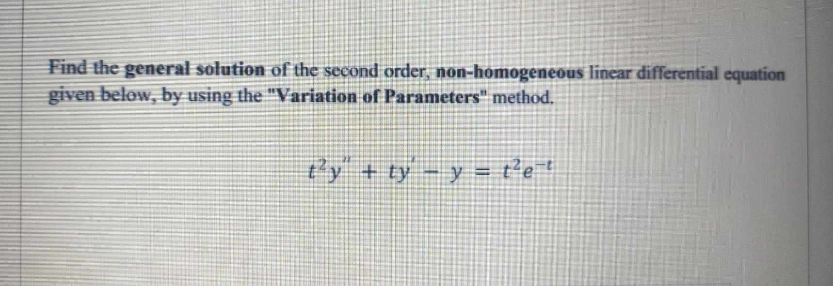 Solved Find The General Solution Of The Second Order 3102