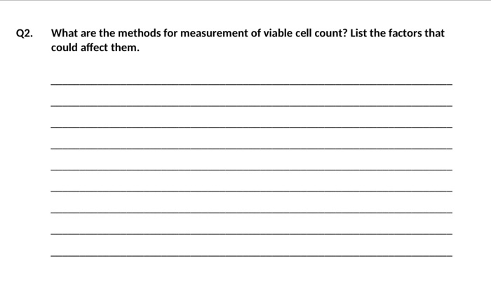 Solved Q2. What are the methods for measurement of viable | Chegg.com