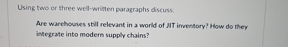 Solved Using two or three well-written paragraphs | Chegg.com