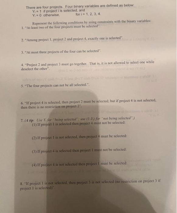 four projects. Four binary variables are defined as | Chegg.com