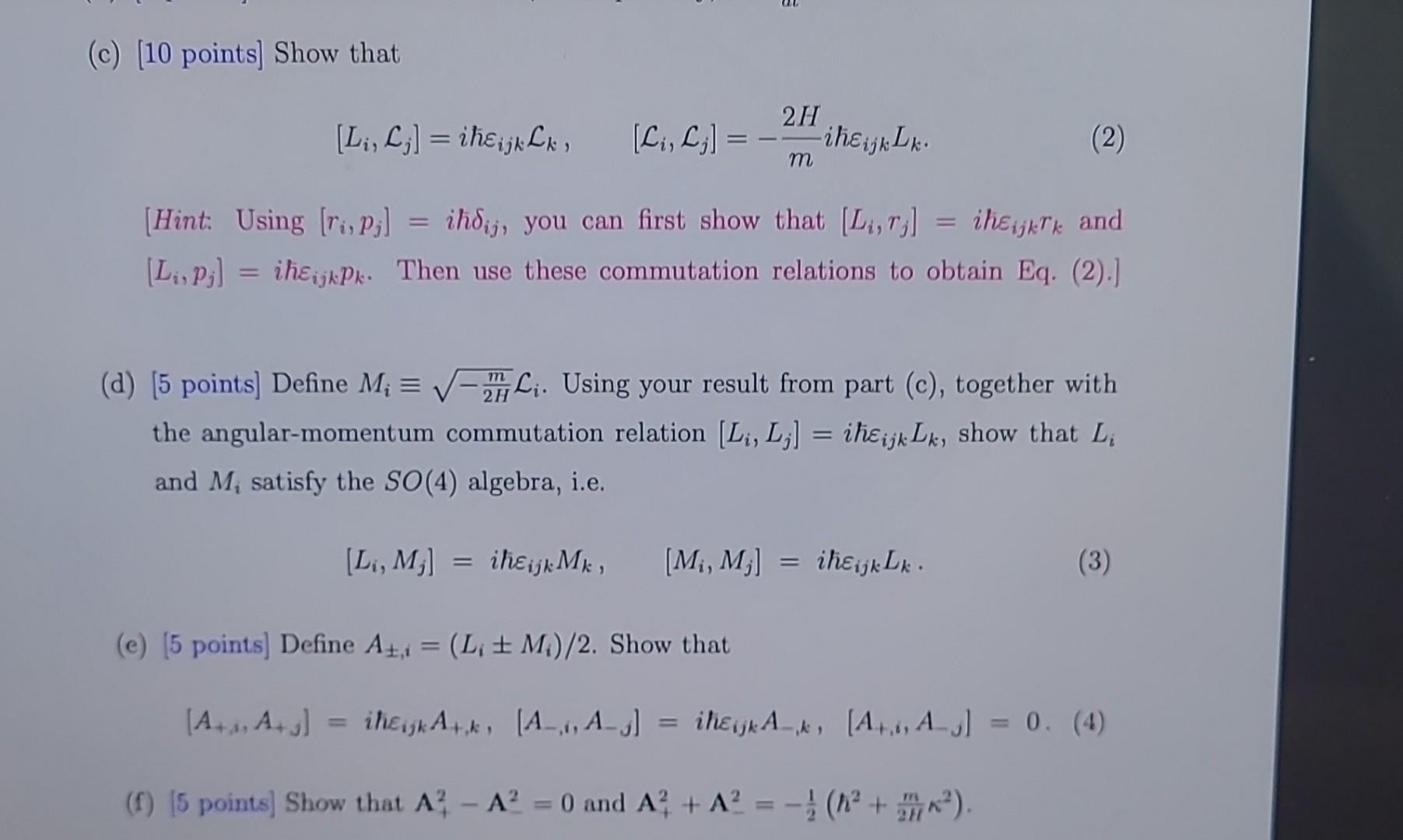 Solved LRL Vector, SO(4) Algebra and Hydrogen Spectrum: The | Chegg.com