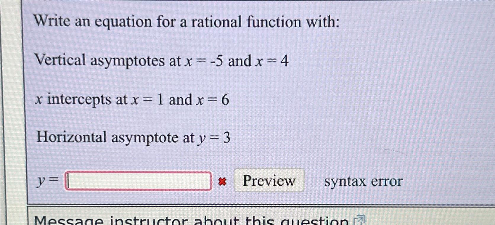 Solved Write an equation for a rational function | Chegg.com