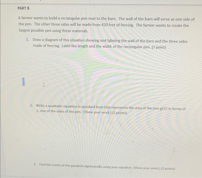 Solved PART B A farmer wants to build a rectangular pen next | Chegg.com