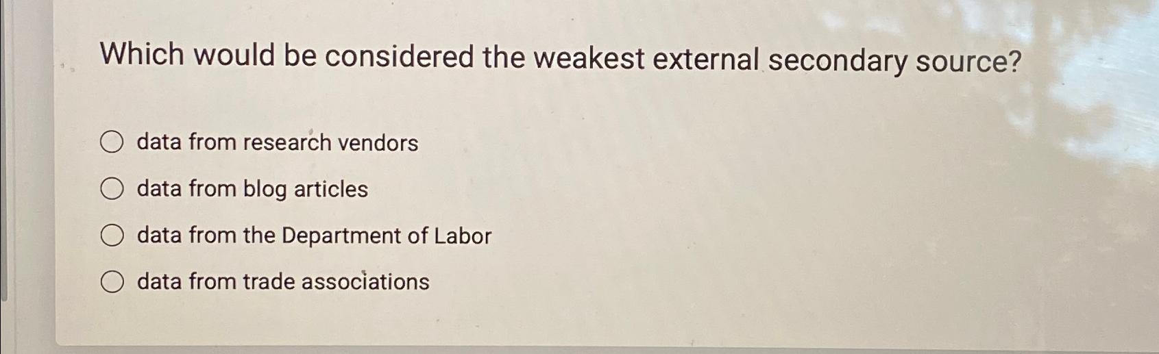 Solved Which would be considered the weakest external | Chegg.com