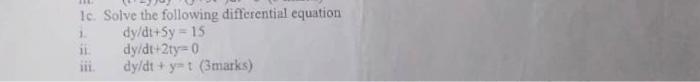 Solved 1c Solve The Following Differential Equation 1 
