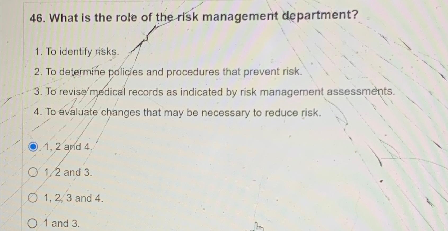 Solved What is the role of the risk management department?To | Chegg.com