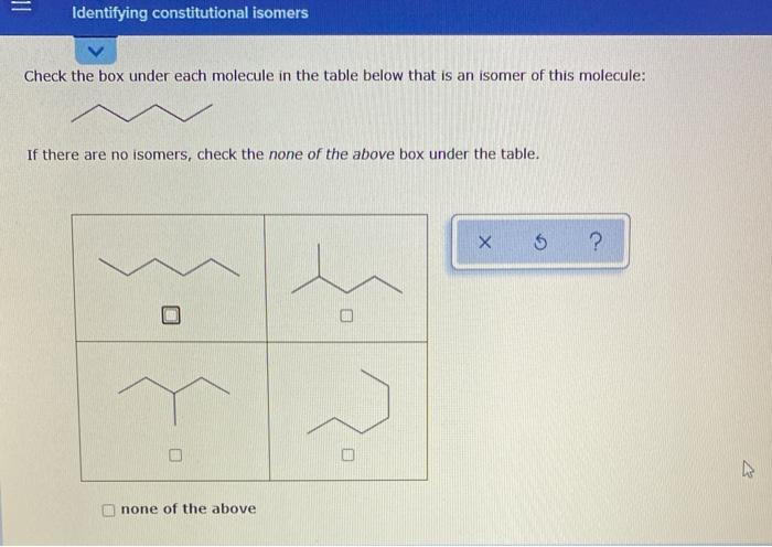 Solved Identifying constitutional isomers Check the box | Chegg.com