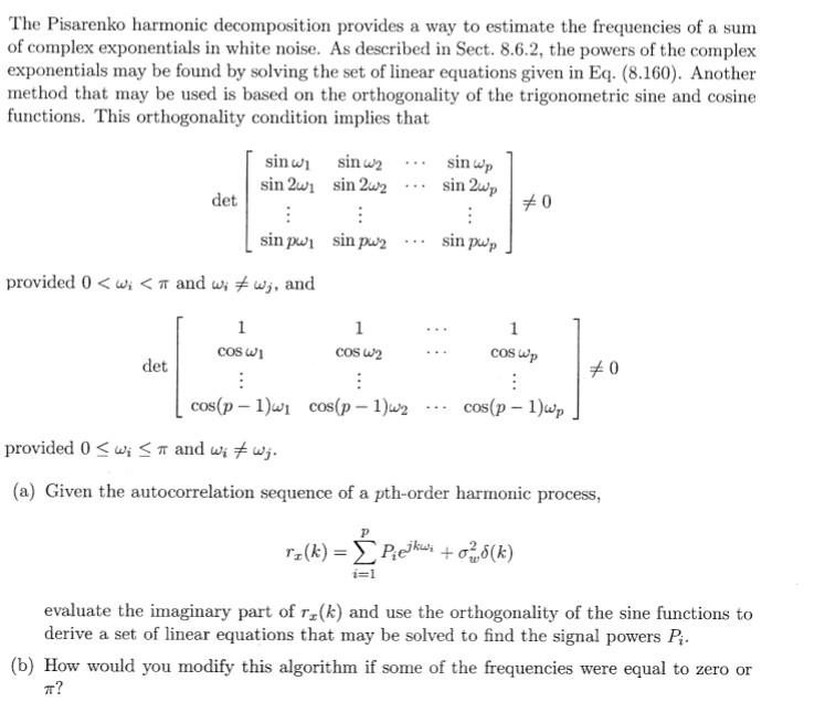 Solved The Pisarenko harmonic decomposition provides a way | Chegg.com