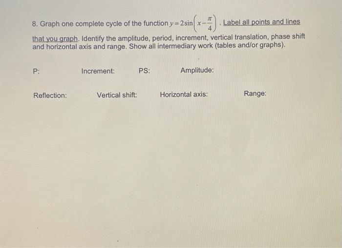 Solved 8. Graph one complete cycle of the function y=2 sinx | Chegg.com