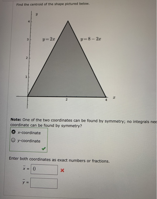 Solved Find the centroid of the shape pictured below. y=2x | Chegg.com