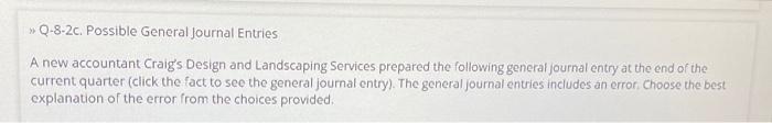 Solved w Q-8-2c. Possible General Journal Entries A new | Chegg.com