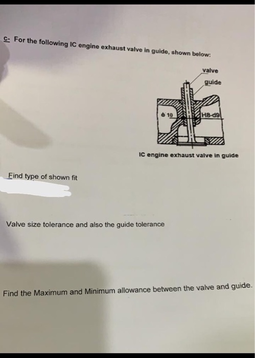 Solved C. For the following IC engine exhaust valve in | Chegg.com
