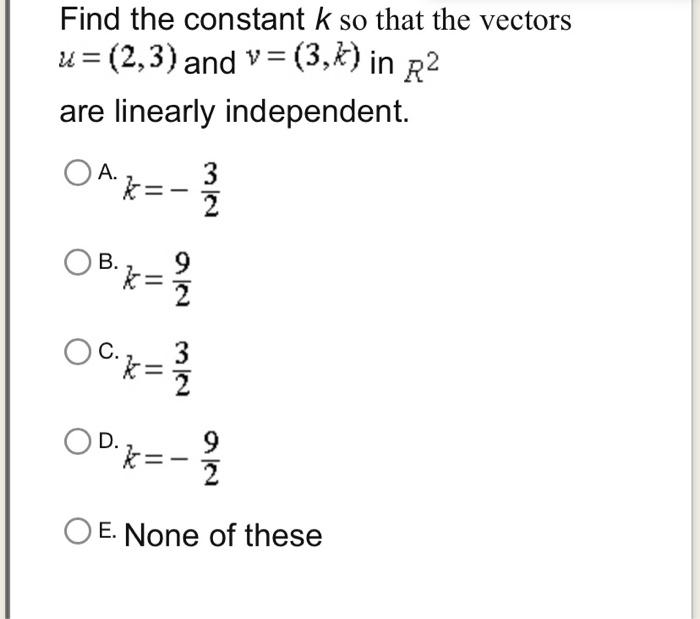 Given the vectors u=(2,−3) and v=(6,9) in R2 Which of | Chegg.com Given the vectors u=(2,−3) and v=(6,9) in R2 Which of | Chegg.com
