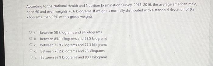 Solved According to the National Health and Nutrition | Chegg.com